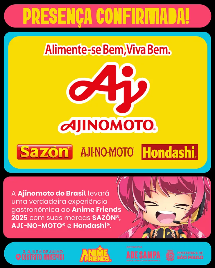 Ajinomoto do Brasil leva sabores únicos ao Anime Friends 2025 com ...